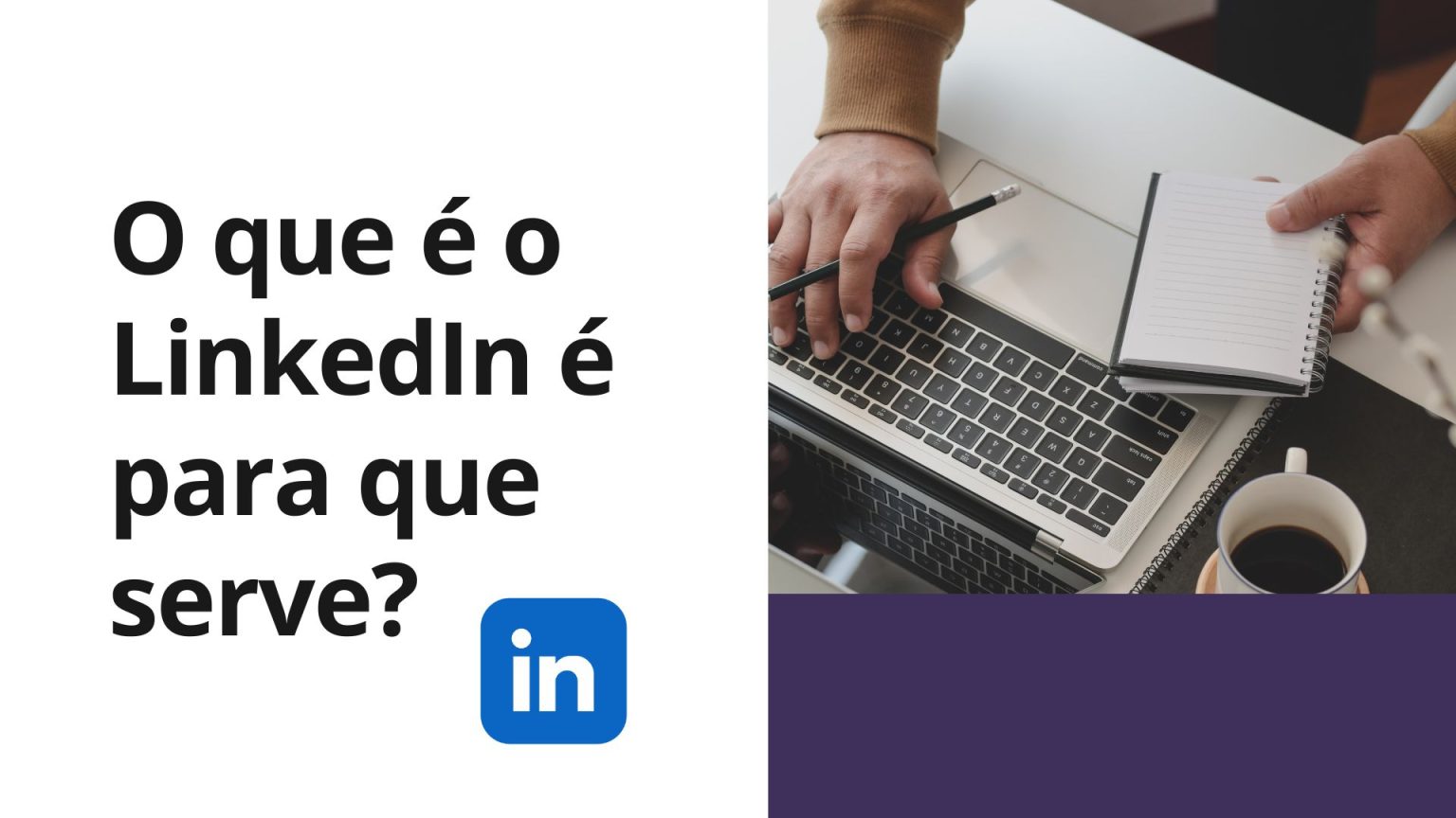 O que é o LinkedIn é para que serve? O que é o LinkedIn é para que serve?